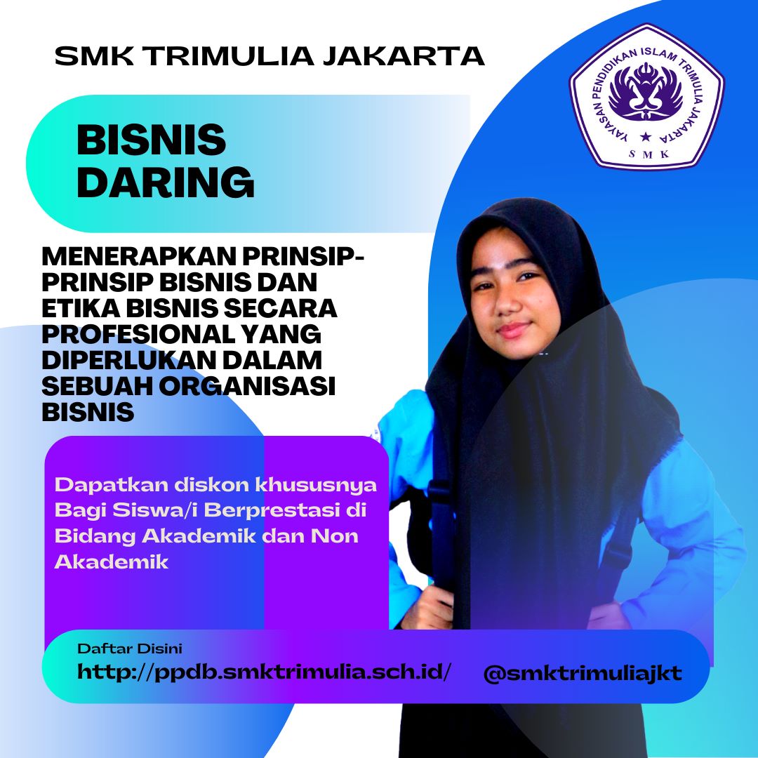 Penerimaan Siswa/i Baru SMK TRIMULIA Jakarta Tahun 2023/2024